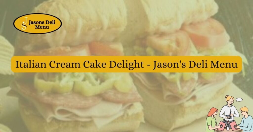 Jason's Deli Menu - August 2025 Specials
