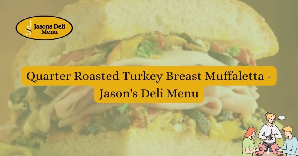 Quarter Muffaletta Special Delightful Taste - Jason's Deli Menu
