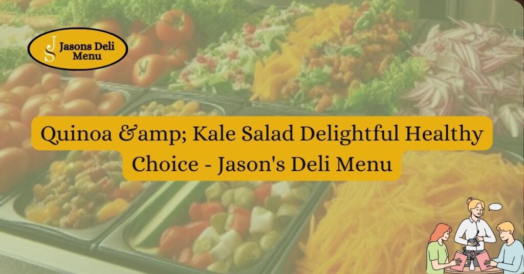 Jason’s Deli Salad Bar Menu - August 2025 Specials
